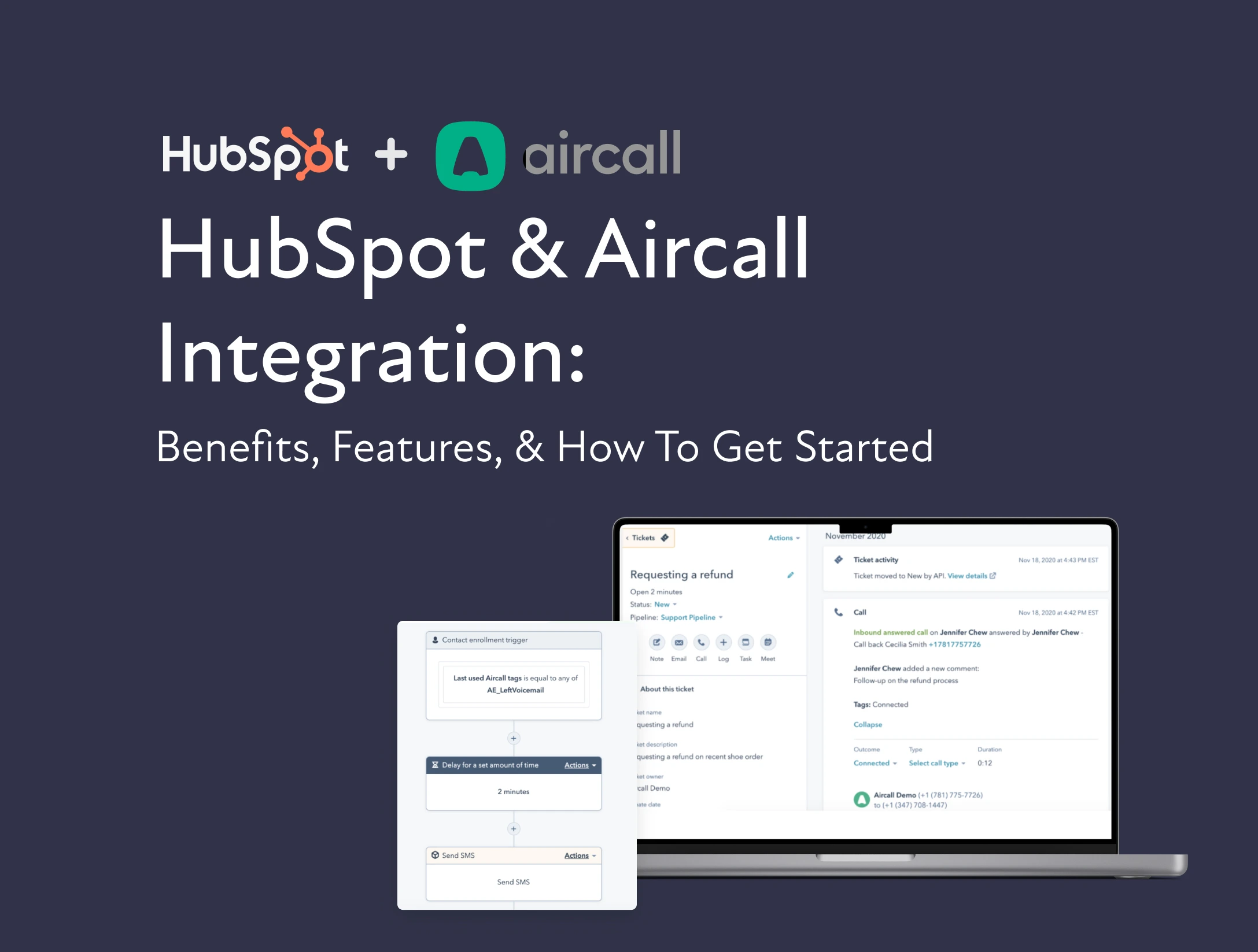 HubSpot & AirCall Integration: Benefits, Features, & How To Get Started